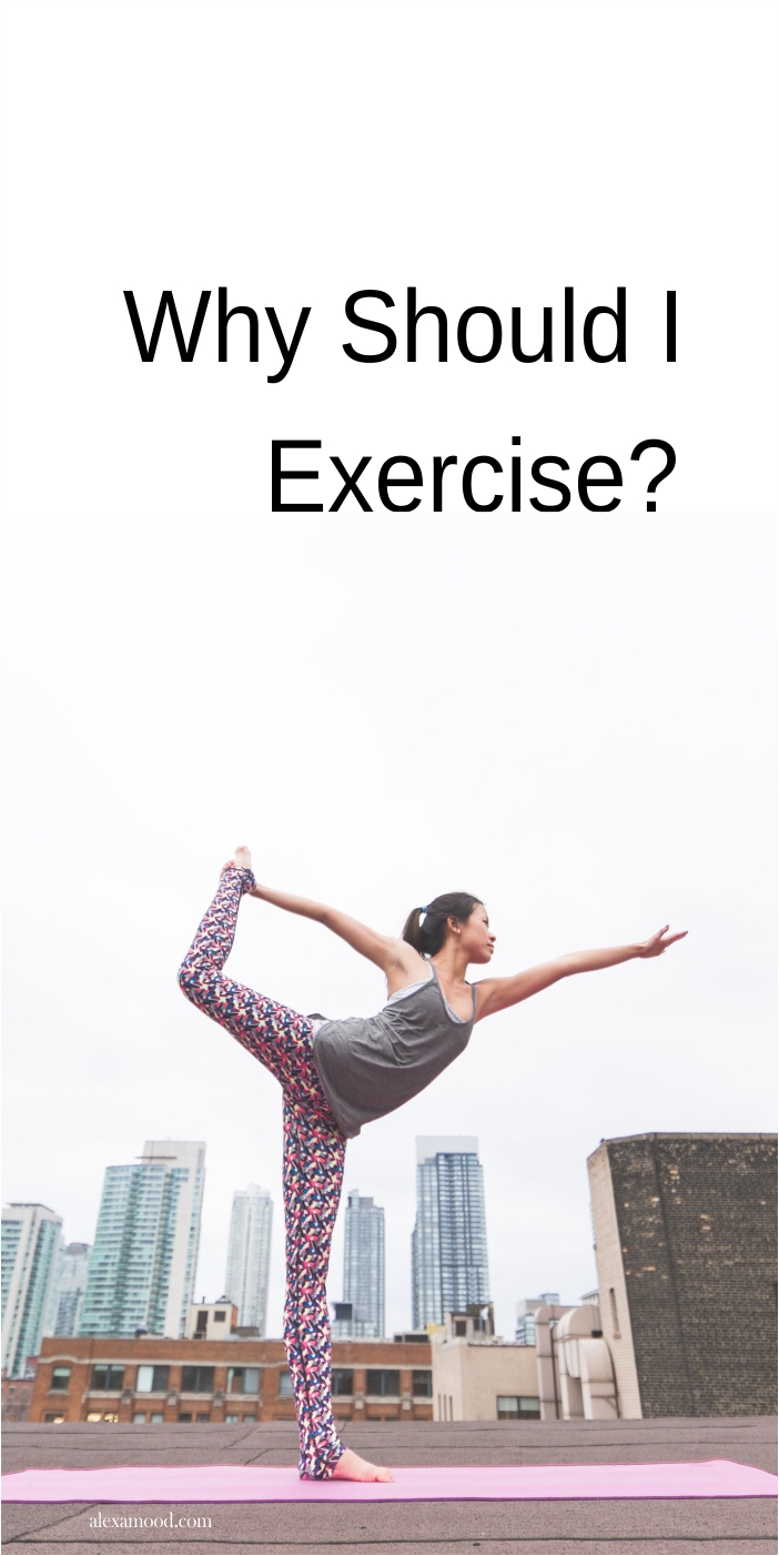 Why Should I Exercise? - Alexamood